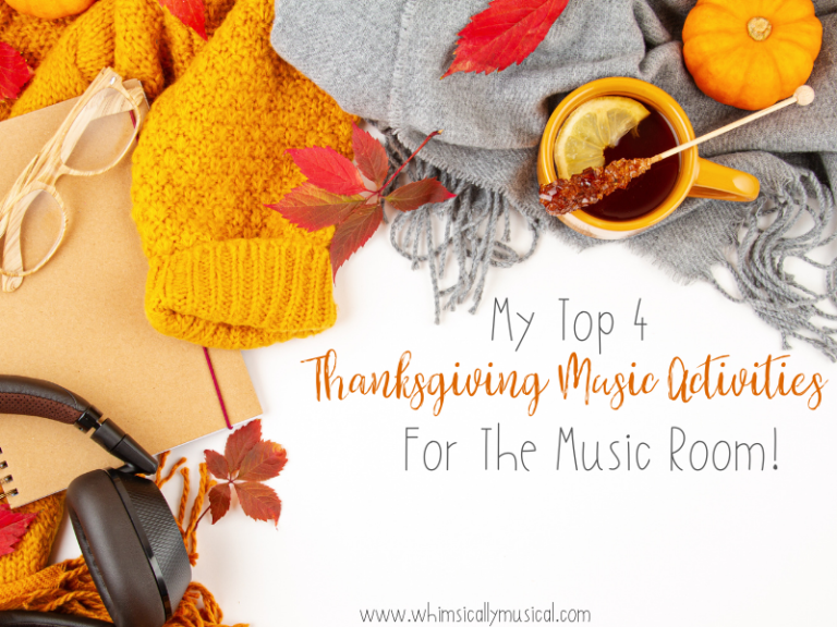 Thanksgiving Music Activities For The Music Room Whimsically Musical Thanksgiving Music Activities For The Music Room Whimsically Musical
