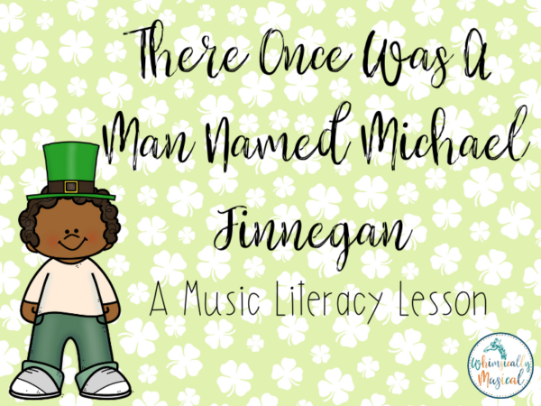 5 St. Patrick's Day Music Activities For Elementary Music - Whimsically ...